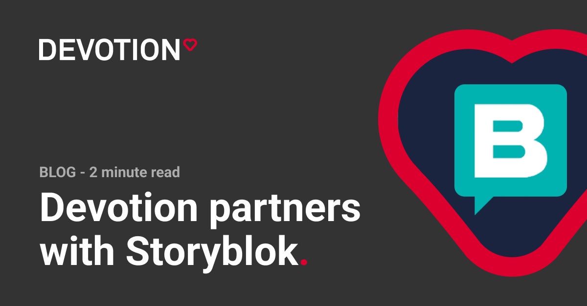 Devotion becomes a Storyblok partner | Devotion